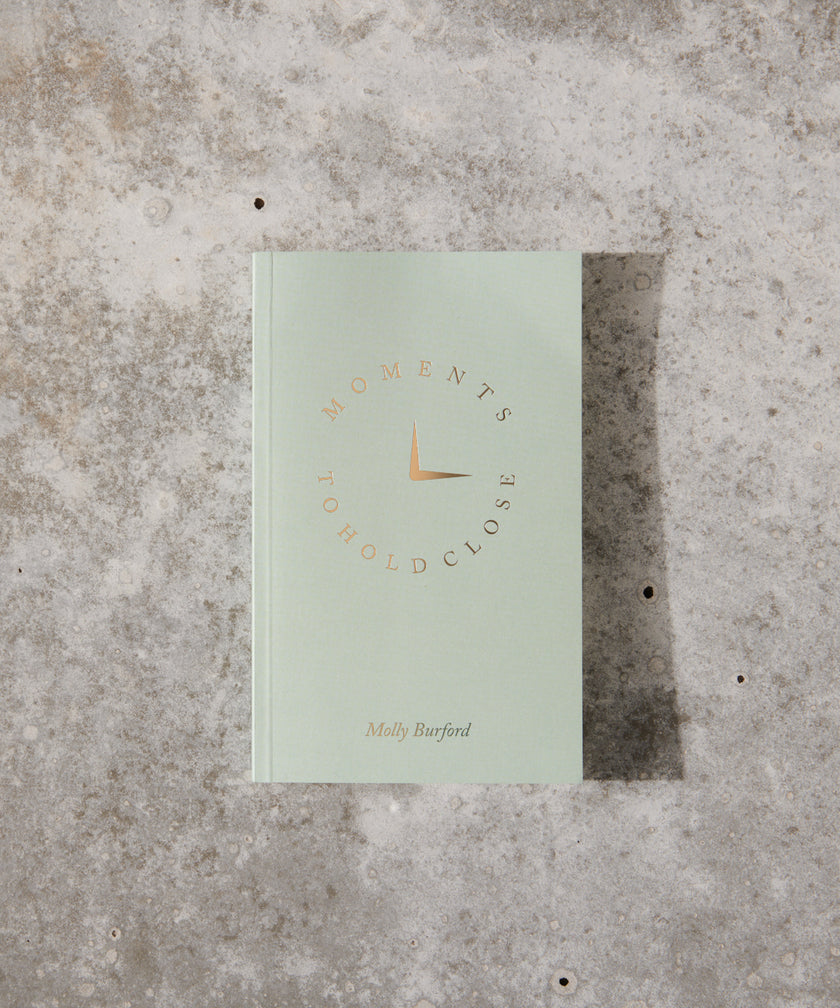 Moments To Hold Close by Molly Burford | Shop Catalog