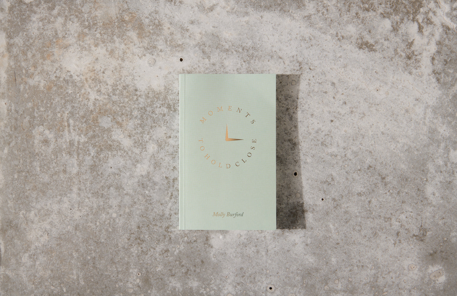 Moments To Hold Close by Molly Burford | Shop Catalog